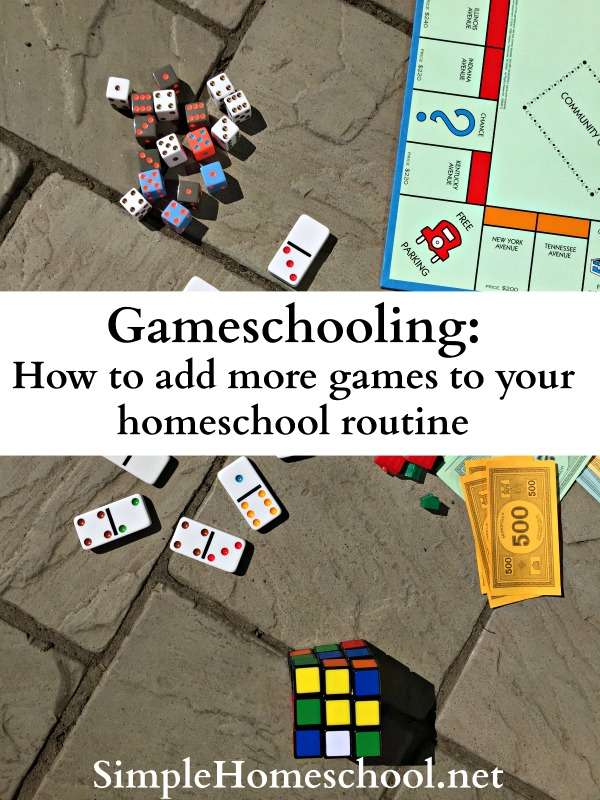 Gameschooling: How to add more games to your homeschool routine
