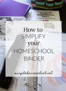 How to simplify your homeschool binder - Simple Homeschool