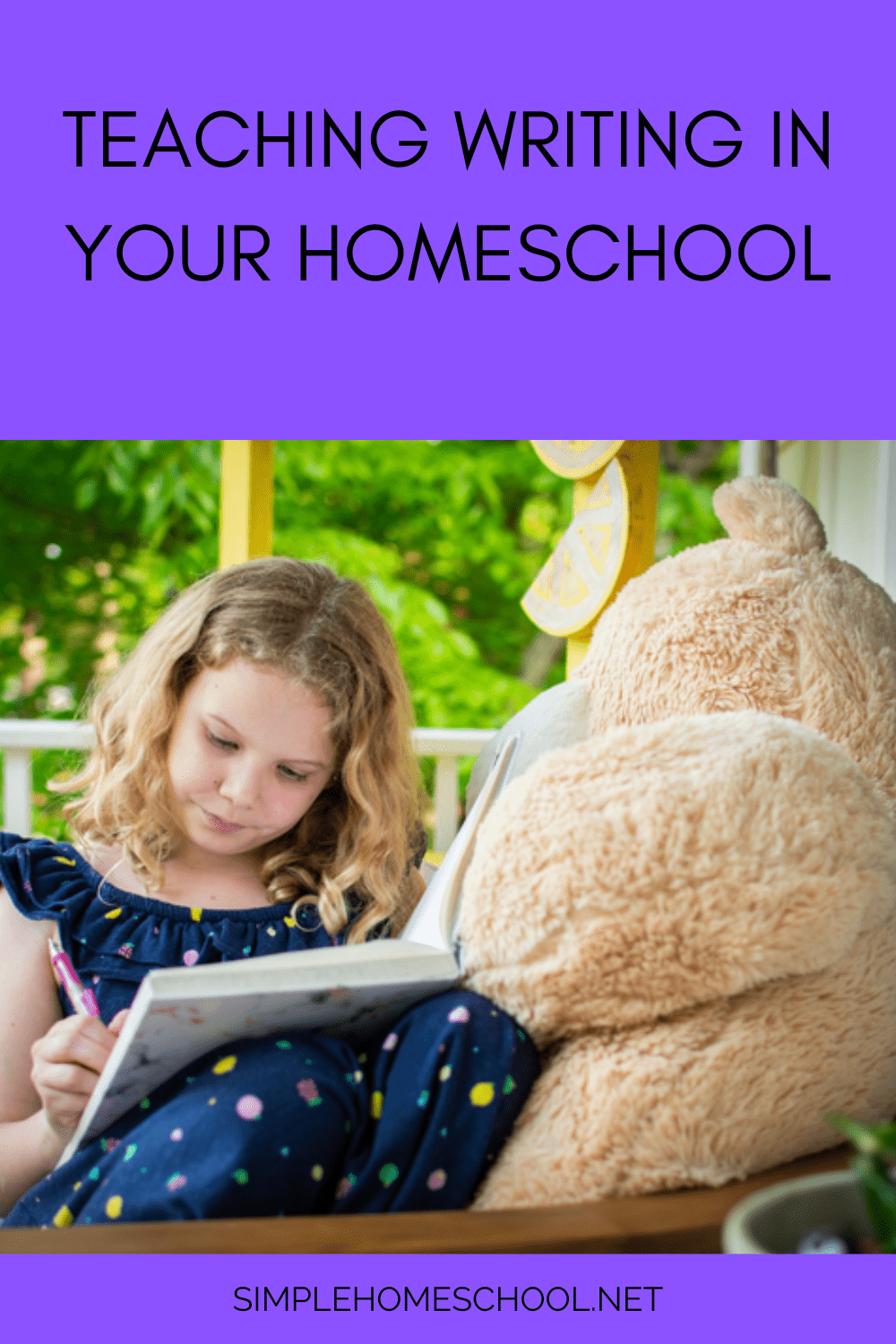 Teaching Writing in Your Homeschool - Simple Homeschool